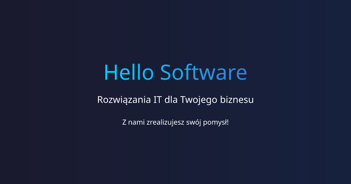 Hello Software – Kompleksowe rozwiązania IT dla Twojego biznesu